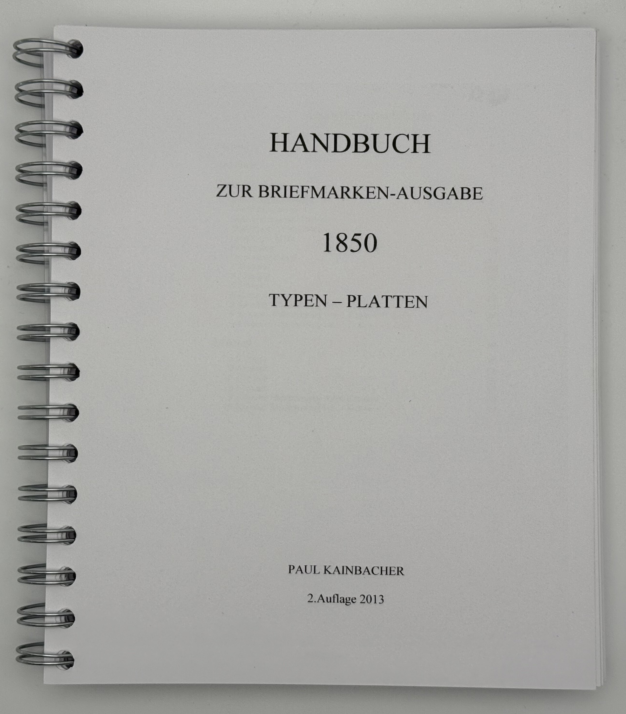 ANK - Handbook on the 1850 Stamp Issue – Types and Plates, 2nd Edition ...